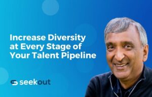 Increase Diversity at Every Stage of Your Talent Pipeline - RecruitingDaily