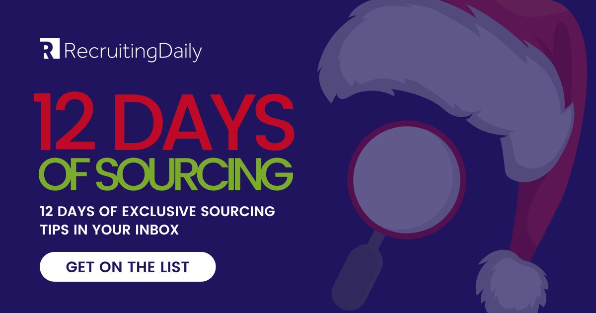12 Days of Sourcing 2022 - RecruitingDaily